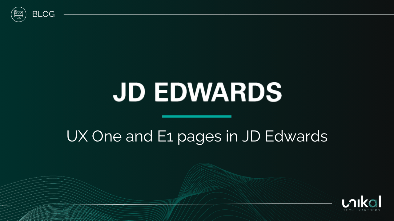 UX One and E1 pages in JD Edwards